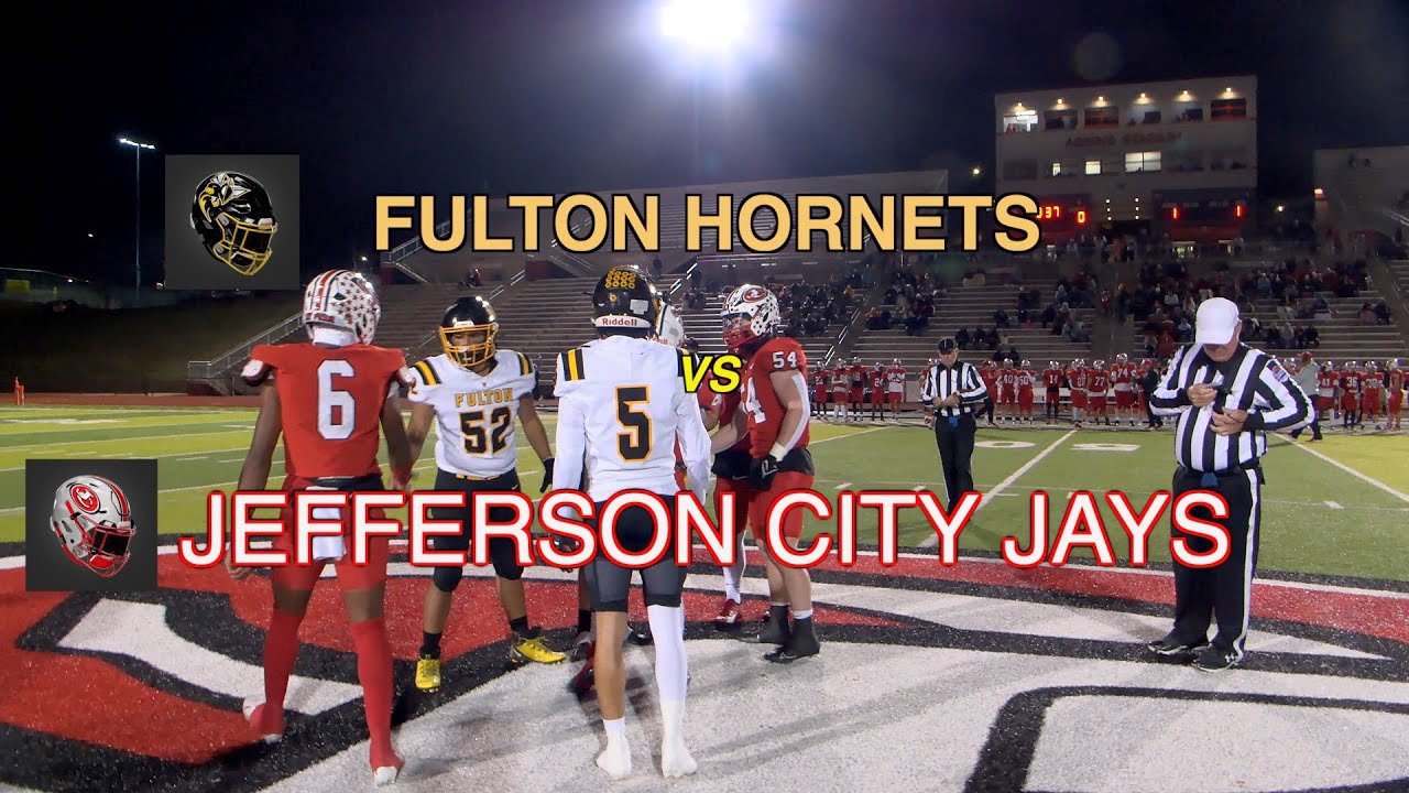 Jeff City Jays Football 2023 vs Fulton Hornets (District Quarterfinals ...