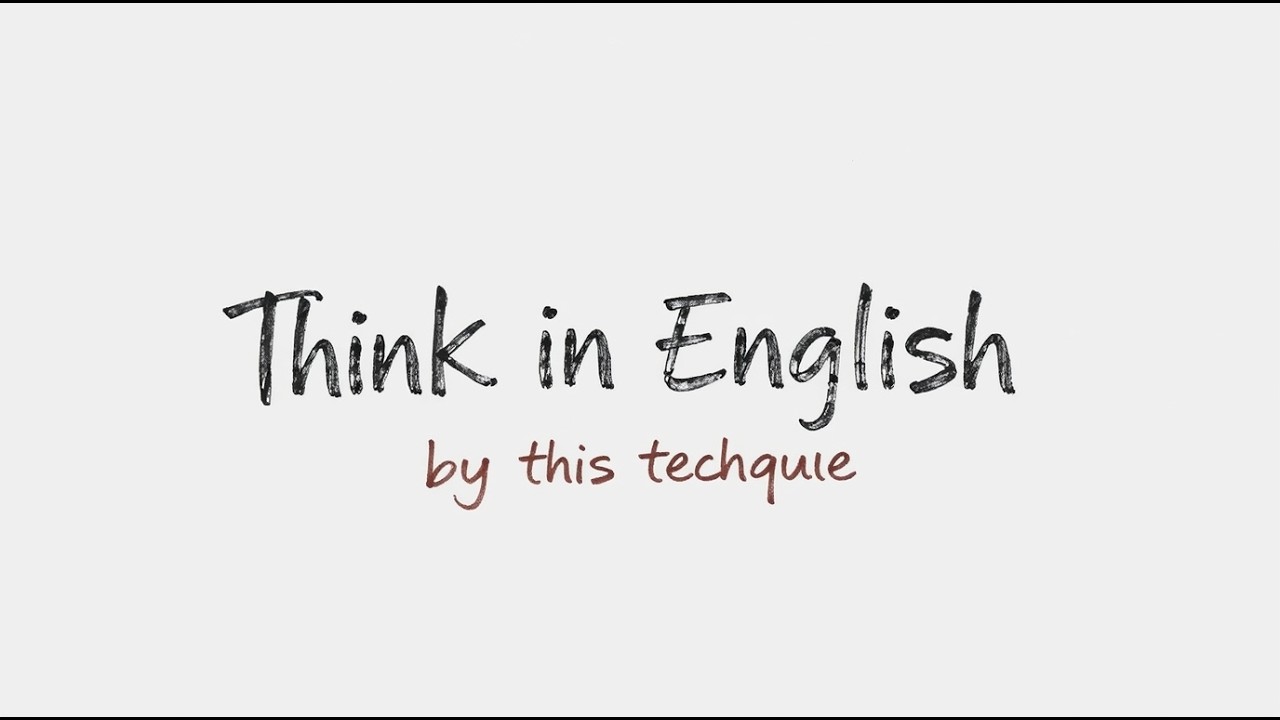 Practice English Speaking || How to train your brain to think in ...