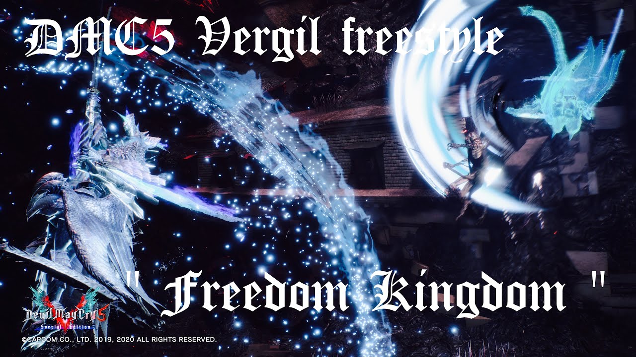 " Freedom Kingdom " DMC5 Vergil freestyle Combat MAD - YouTube