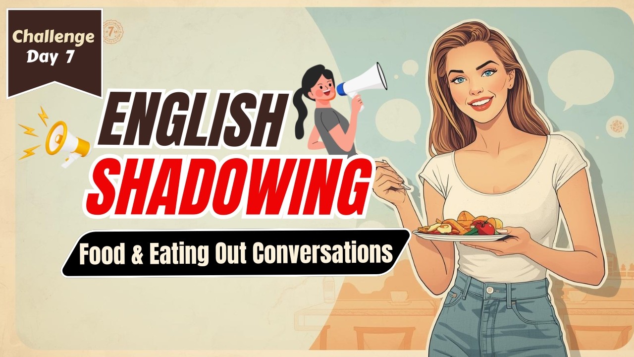 English Speaking Practice | Food & Eating Out Conversations | Shadowing ...