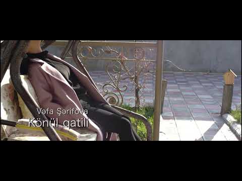 Vefa Şerifova - Könül Qatili ( Official Video ) 2020 Yeni