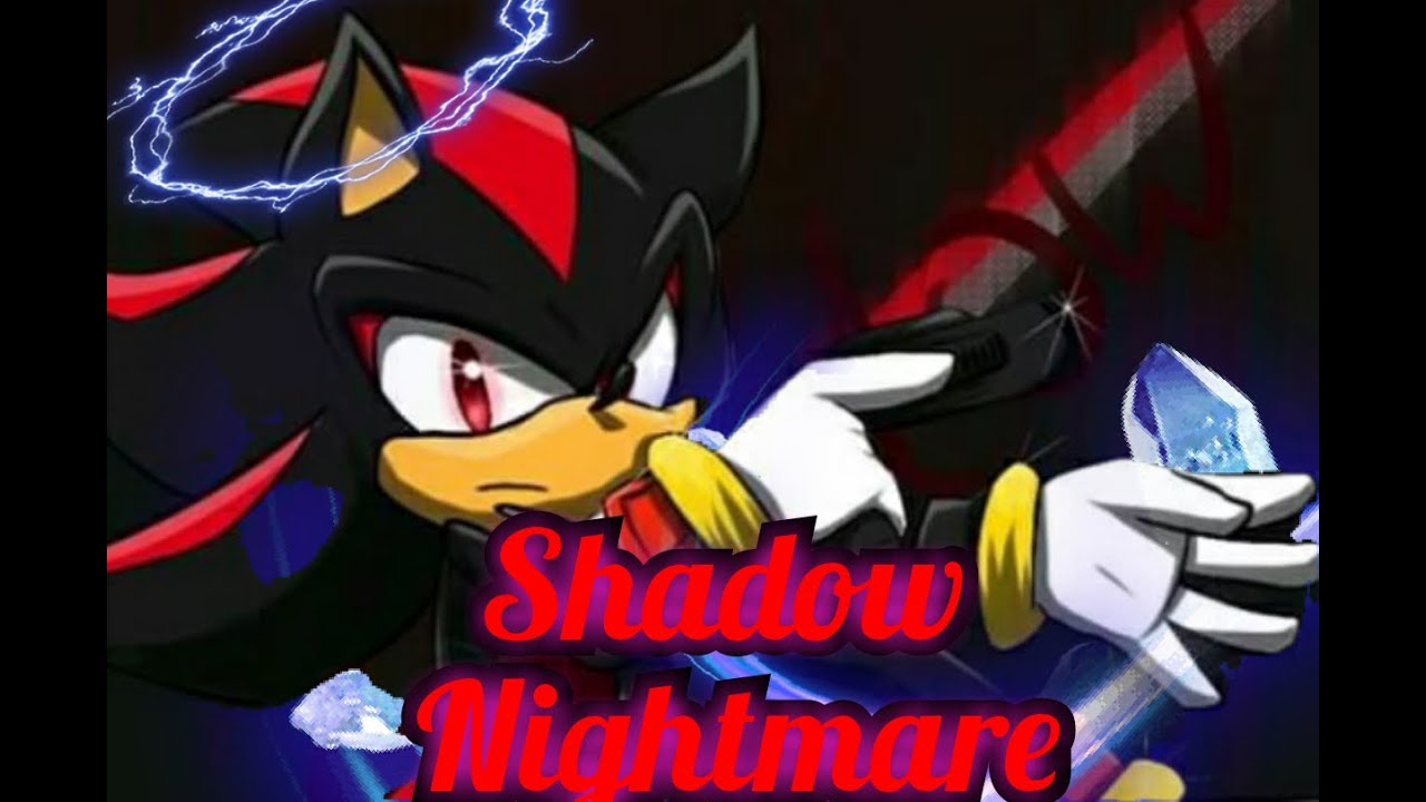 Shadow Nightmare - YouTube