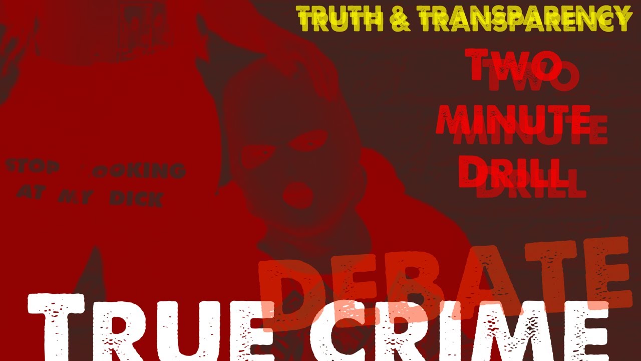Two Minute True Crime Debate Drill - YouTube
