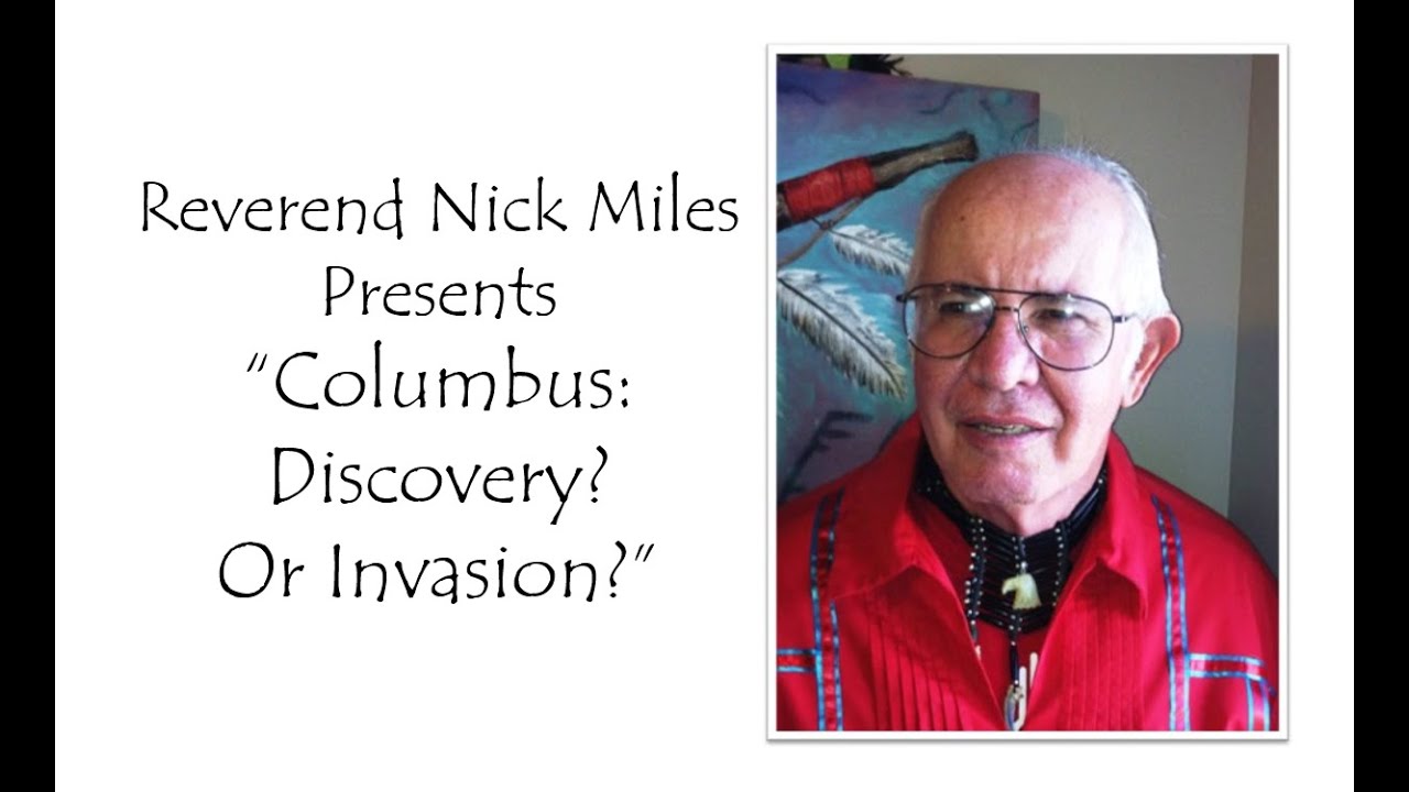 Reverend Nick Miles Presents “Columbus: Discovery? Or Invasion?” - YouTube