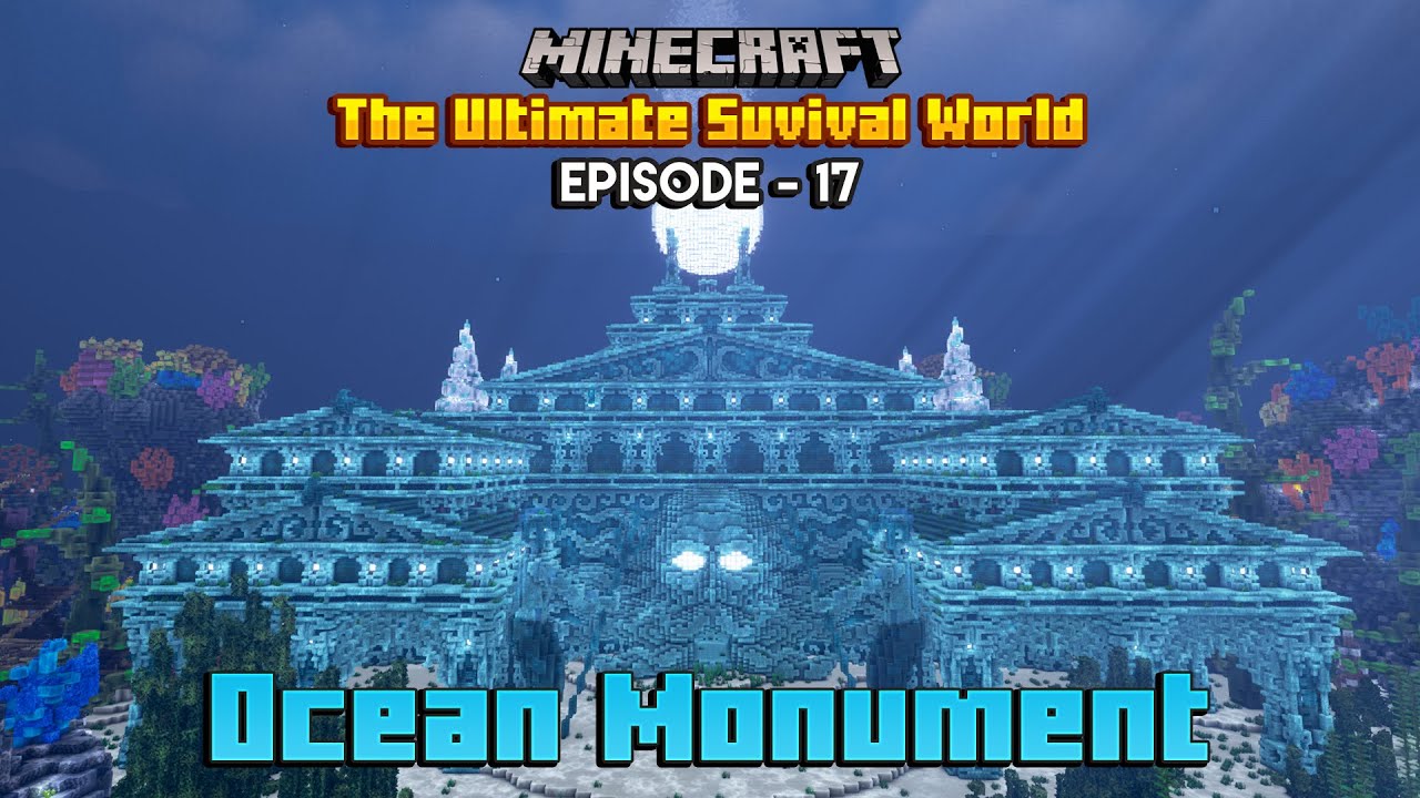 Ocean Monument In Ultimate Survival World | USW Series #17 | Minecraft ...