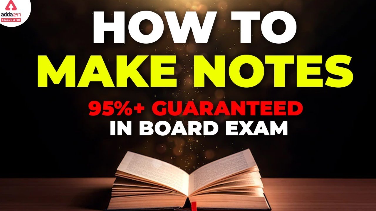How to Make Notes for Board Exam | To Score 95% in Board Exam 2022 ...