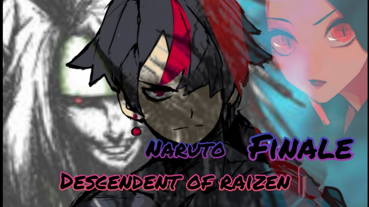 What if naruto was the descendent of raizen finale - YouTube
