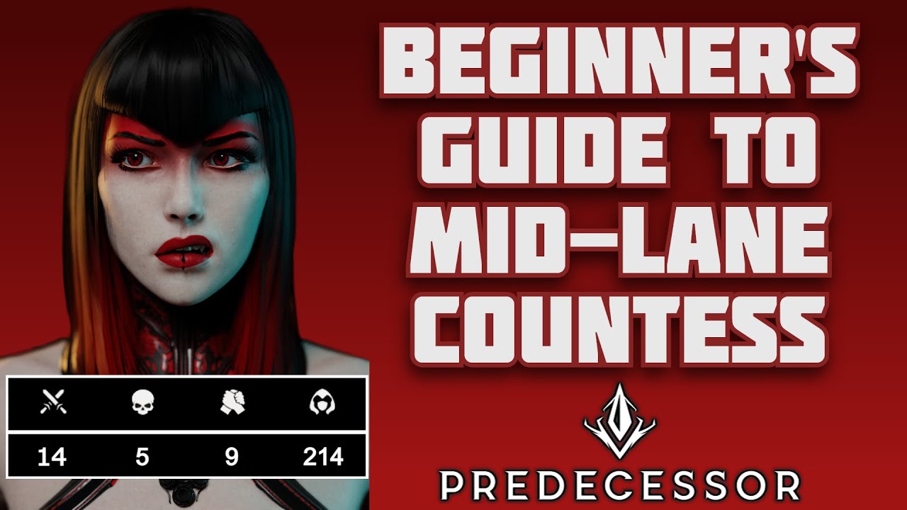 BEGINNER'S GUIDE TO MID-LANE COUNTESS Full Gameplay (Predecessor ...