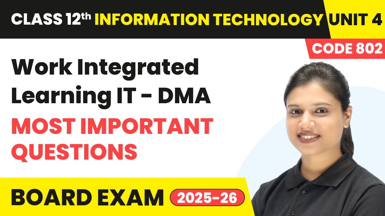 Work Integrated Learning IT DMA - Most Important Questions | Class 12 ...