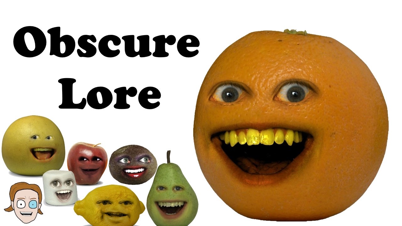 The Obscure Lore Of Annoying Orange - YouTube