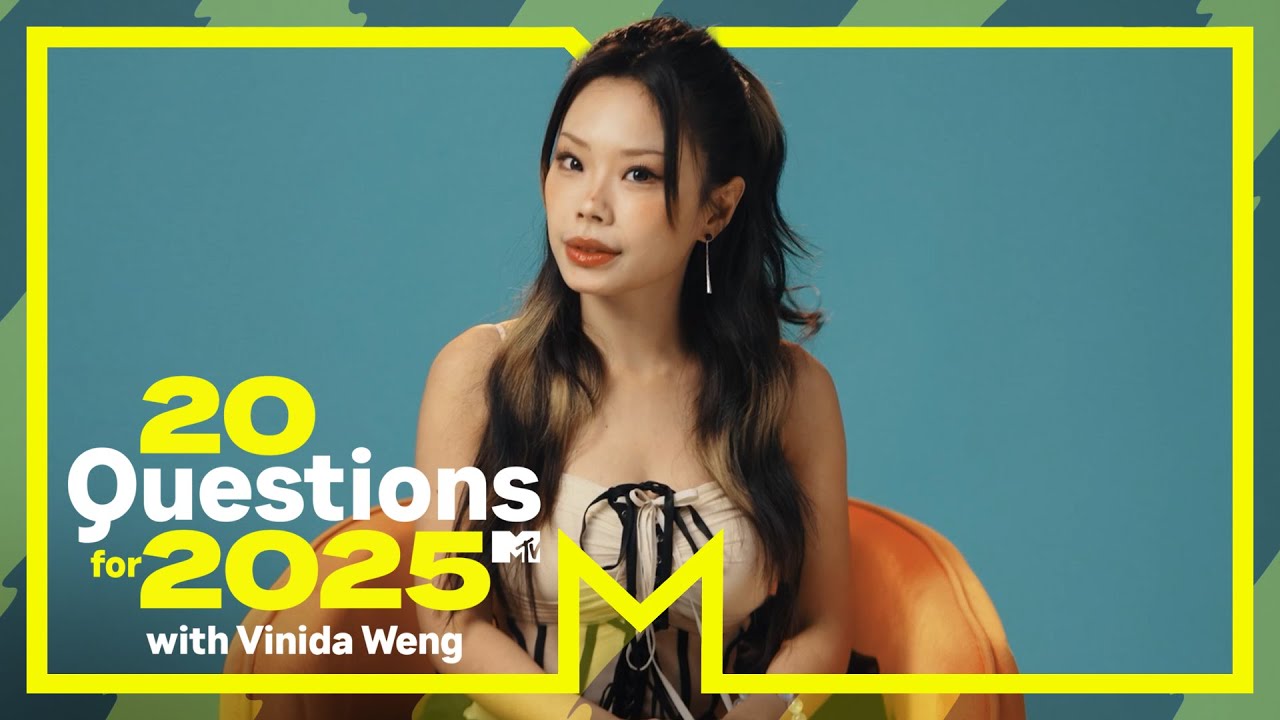 20 Questions for 2025 with Vinida Weng | MTV Asia - YouTube