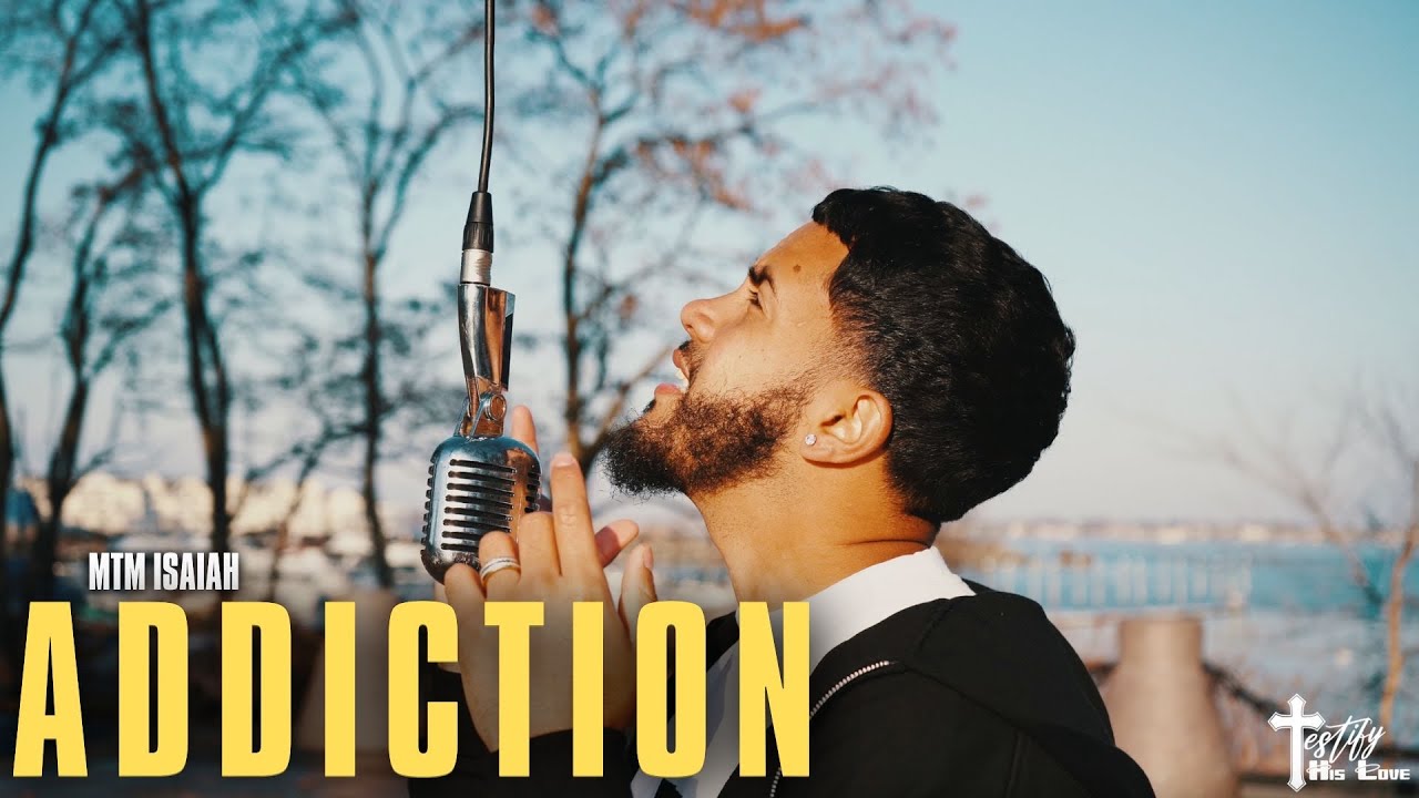 MTM Isaiah performs " Addiction " On Testify His Love (Official Video ...