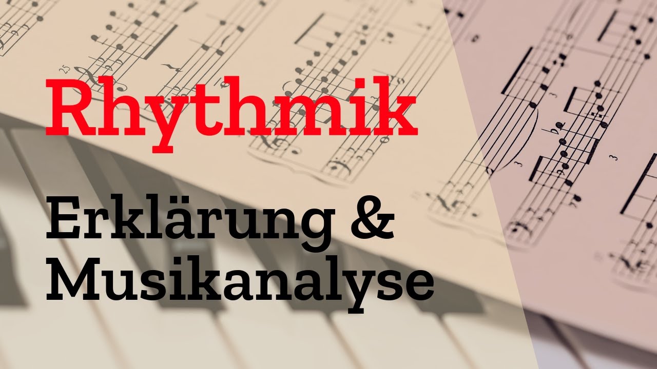 Rhythmik in der Musik bestimmen [Erklärung | Musikanalyse | Analysieren ...