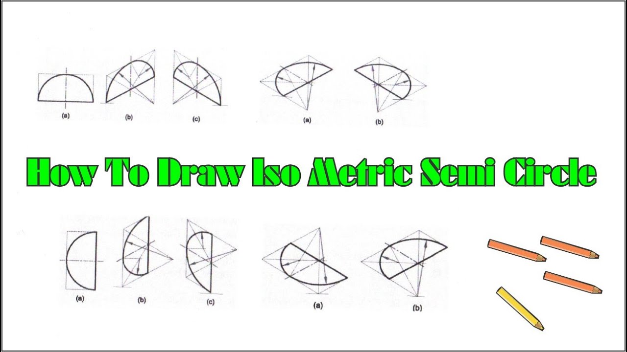 How To Draw Iso Metric Semi Circle (आधा सर्किल कैसे बनाते है सिखीये ...