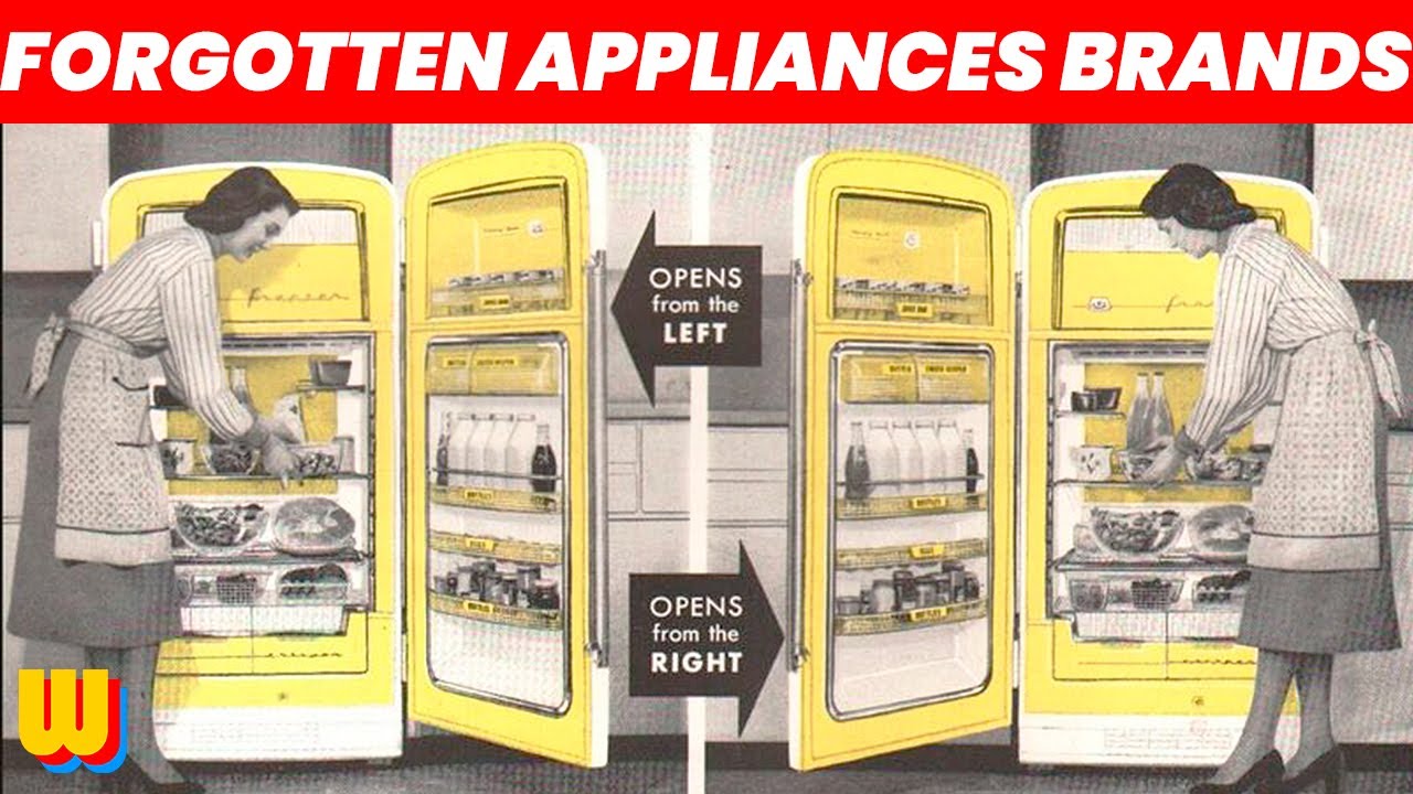 22 Forgotten Appliance Brands That FADED Into History - YouTube