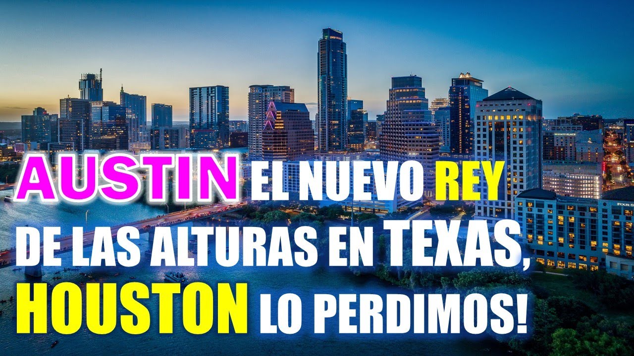 Austin desbanca a Houston Texas con Waterline y Wilson Tower Edificios ...