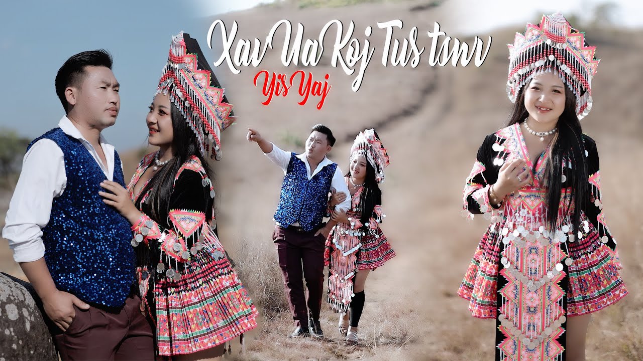 XAV UA KOJ TUS TSWV (YIS YAJ) Nkauj Tawm Tshiab 2025 - YouTube