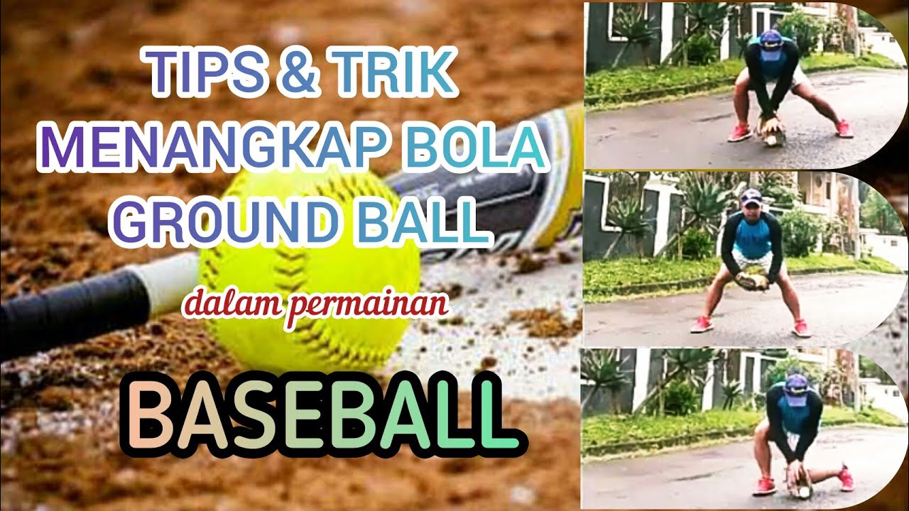 Trik Menangkap Bola Ground Ball dalam Permainan Baseball - YouTube