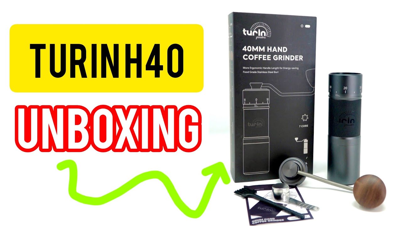 Turin H40 Hand Grinder Unboxing - YouTube
