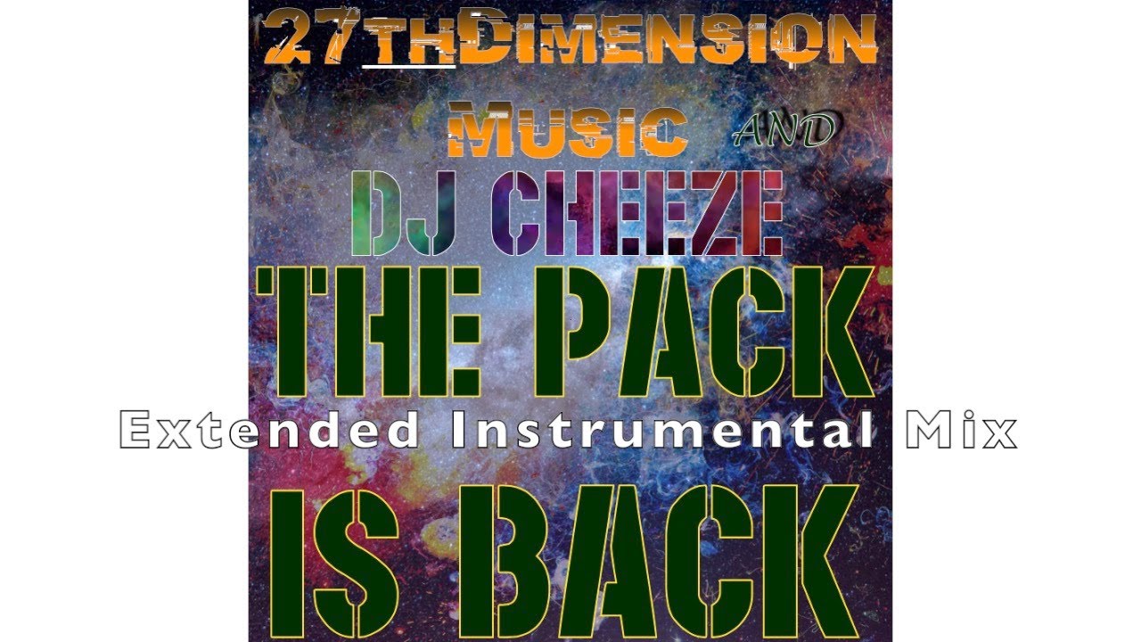 The Pack Is Back (Extended Instrumental mix) - YouTube