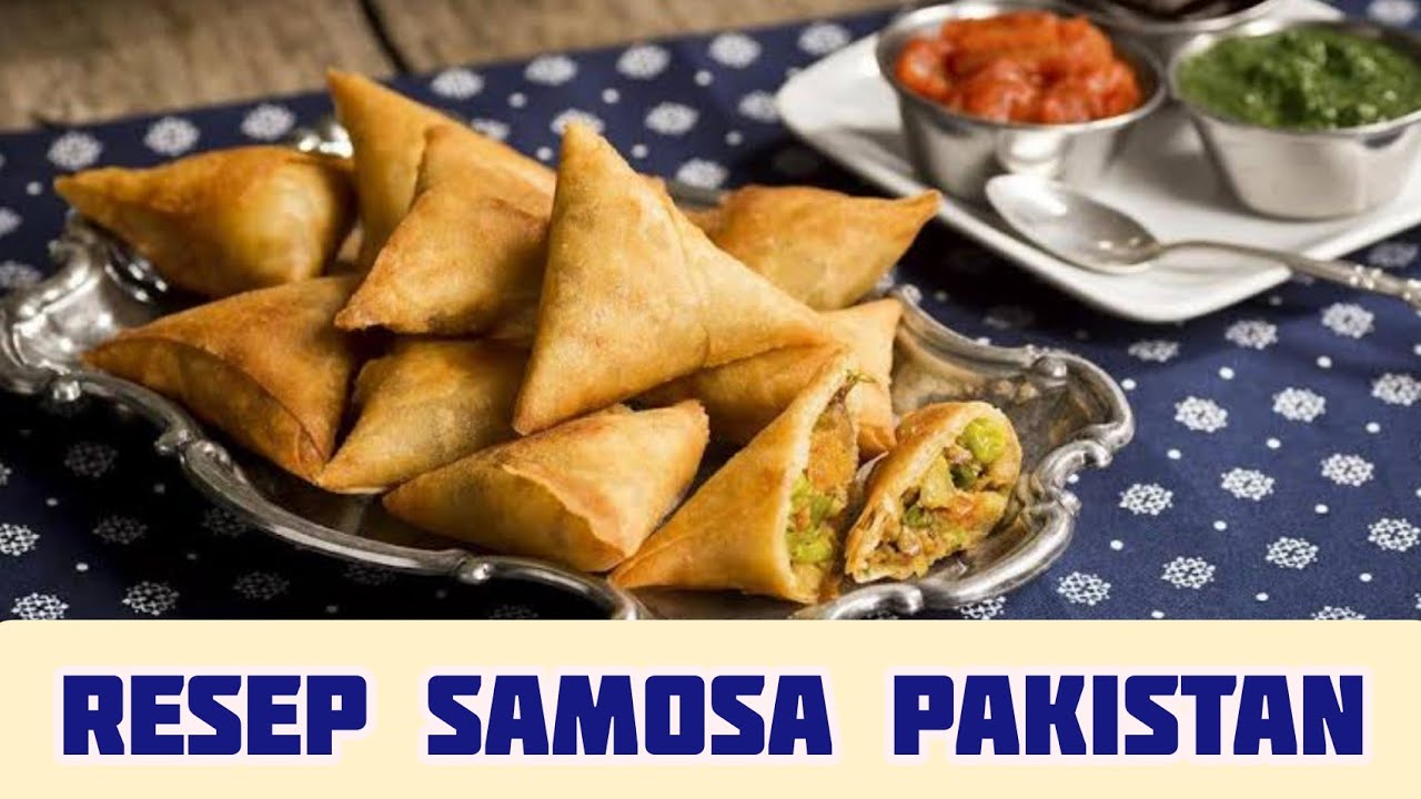 RESEP SAMOSA PAKISTAN SIMPLE • COCOK UNTUK PEMULA 🇵🇰 - YouTube