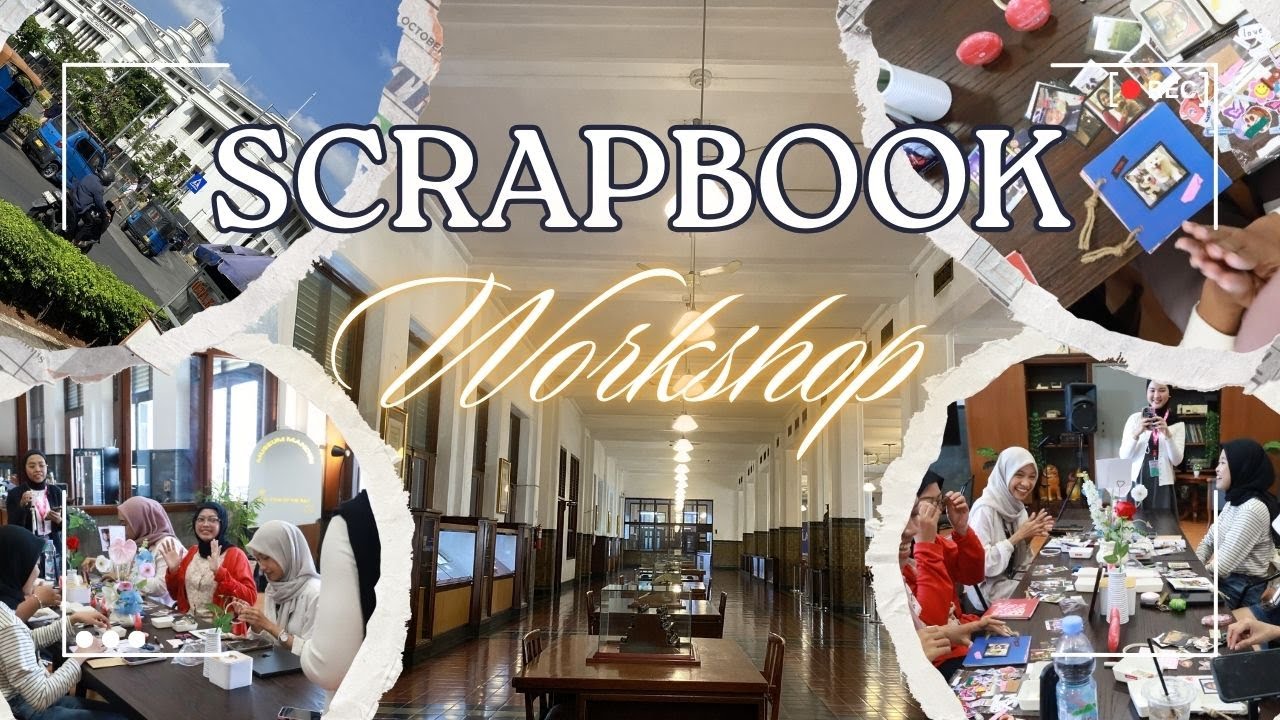 Scrapbook workshop my journal Journey di Museum Bank Mandiri - YouTube