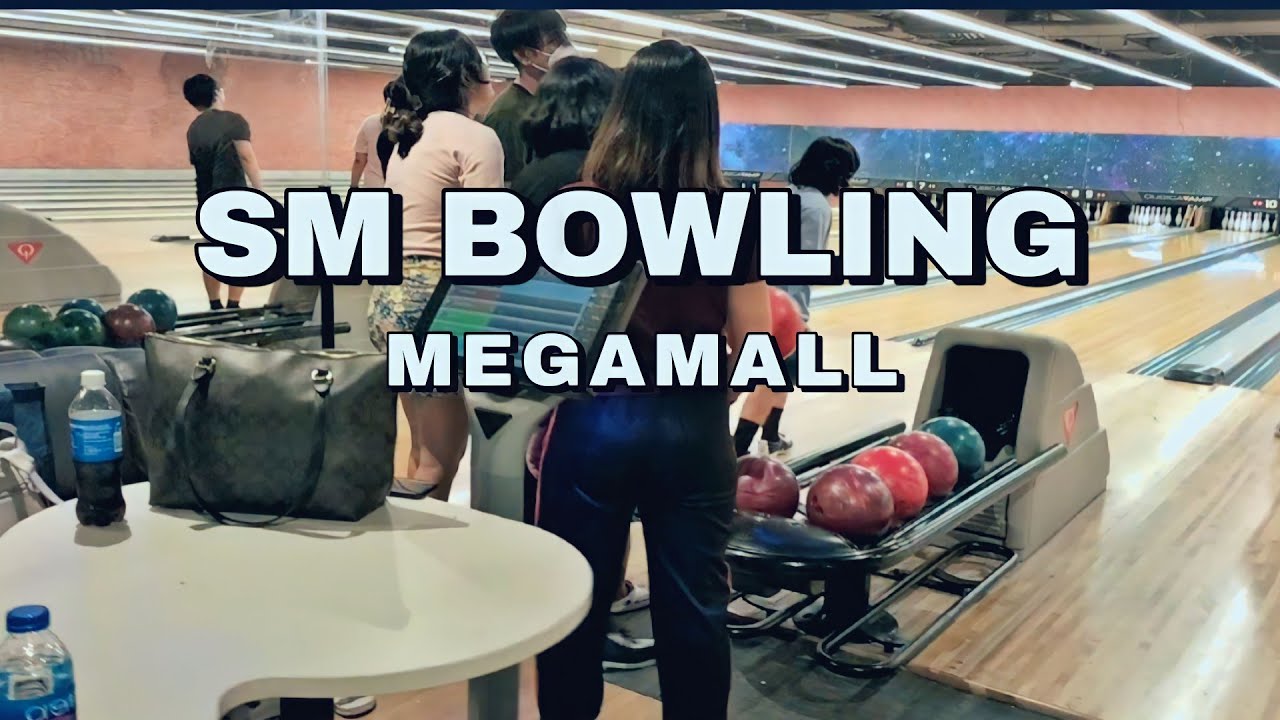 Philippines, Bowling SM Megamall Tour - YouTube