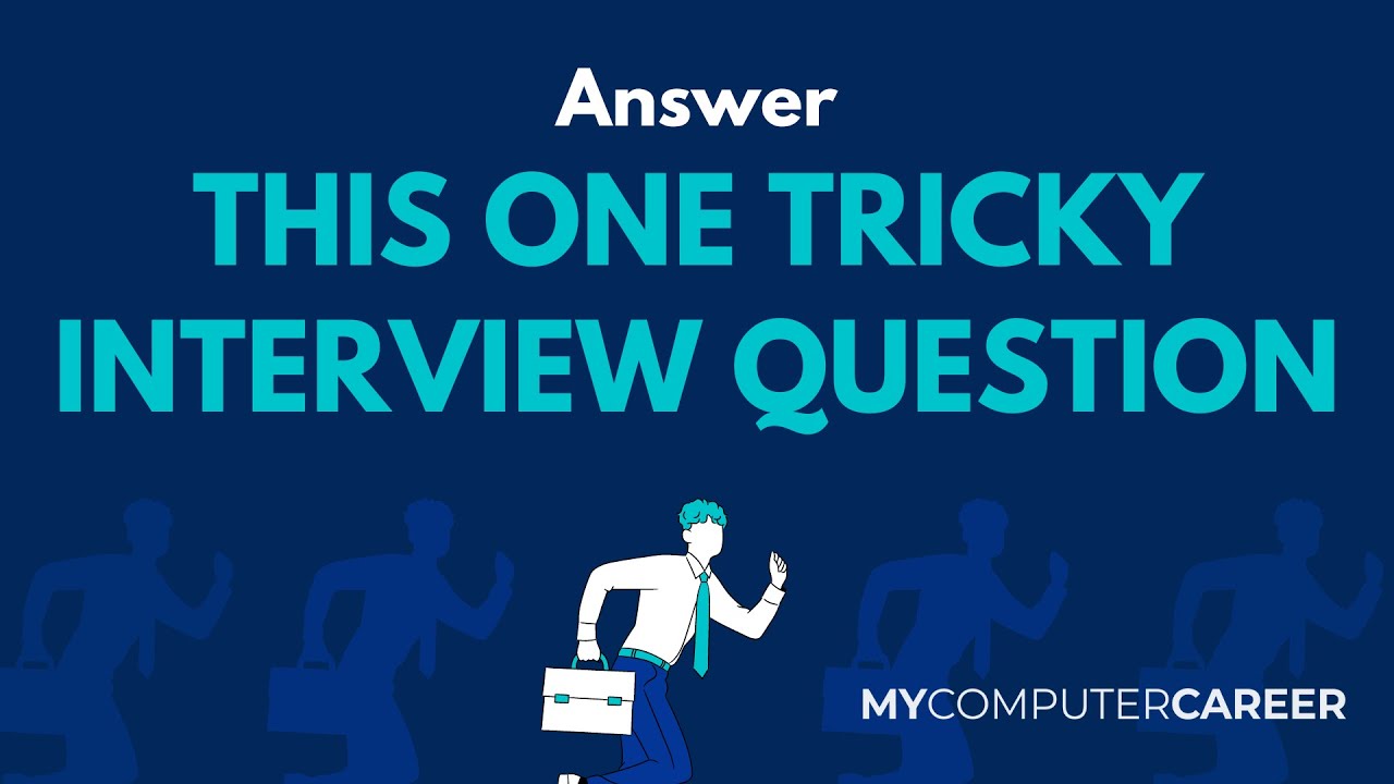 My Computer Career: This One Tricky Interview Question - YouTube