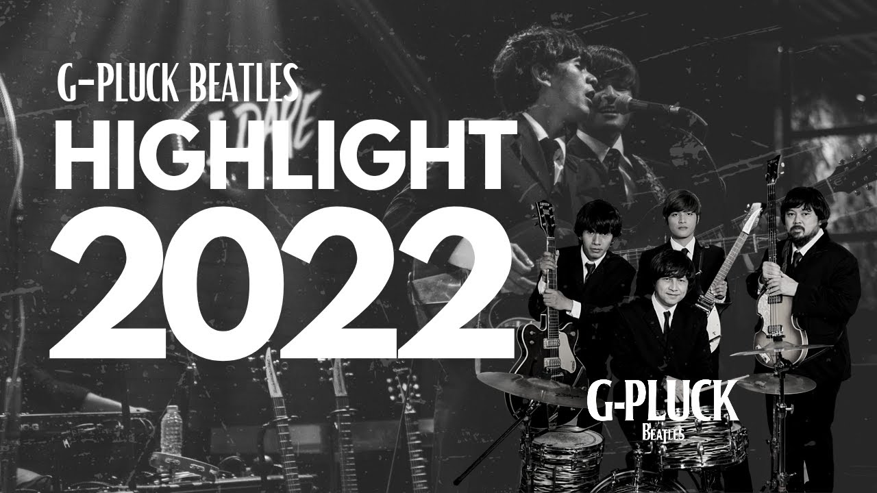 G-Pluck Beatles Band | 2022 | Show Highlight - YouTube