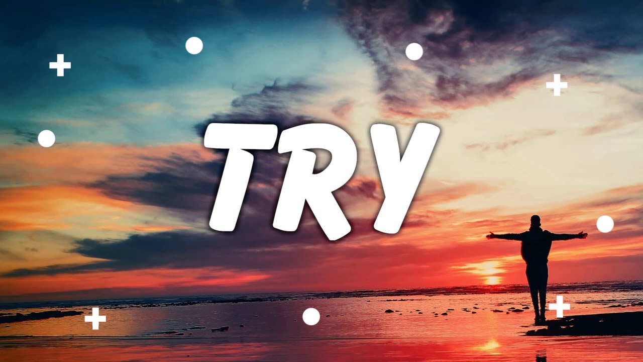 Try - P!nk (Lyrics) || Lady Gaga , One Direction... (MixLyrics) - YouTube