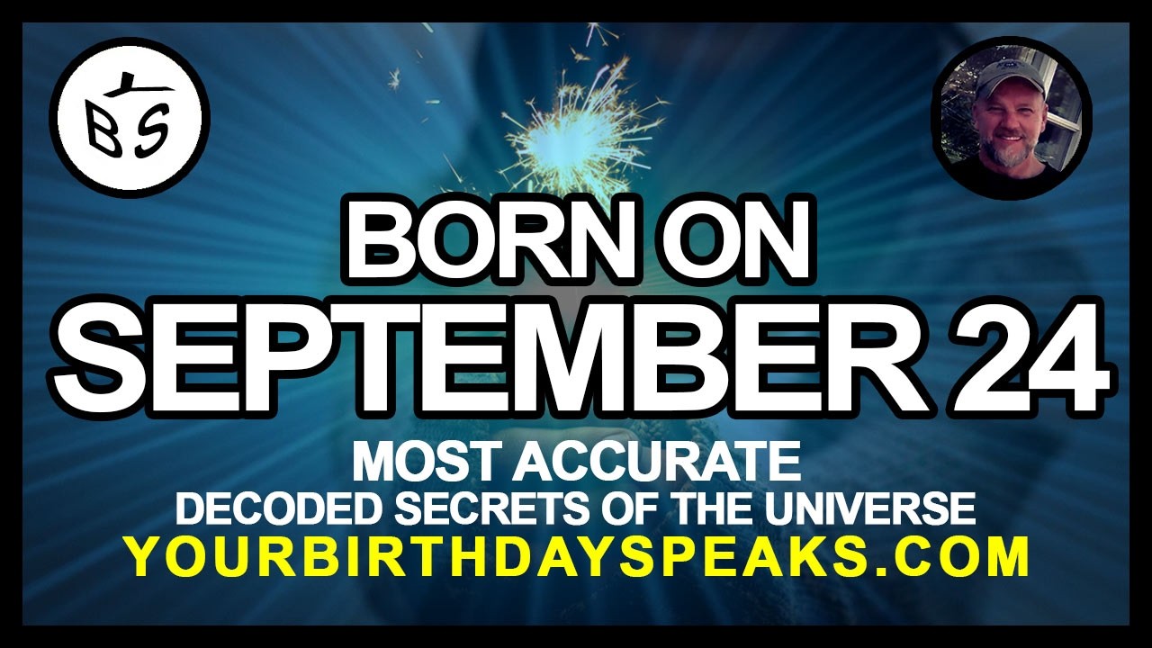 Born on September 24 | Numerology and Astrology Analysis - YouTube