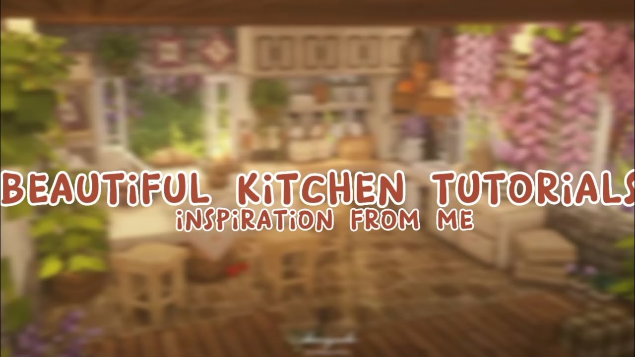 SIMPLE BEATIFUL KITCHEN TUTORIALS!🌻 { Minecraft } - YouTube