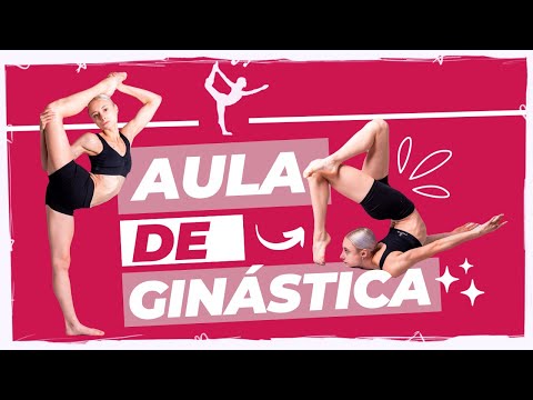 Como é uma Aula de Ginástica Completa (Força, resistência, Alongamento e Acrobacias)