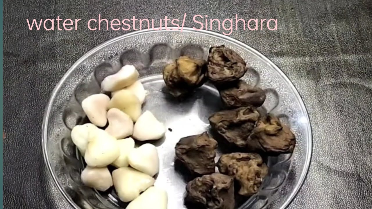 water chestnuts/ Singhara steem Boil Recipe - YouTube