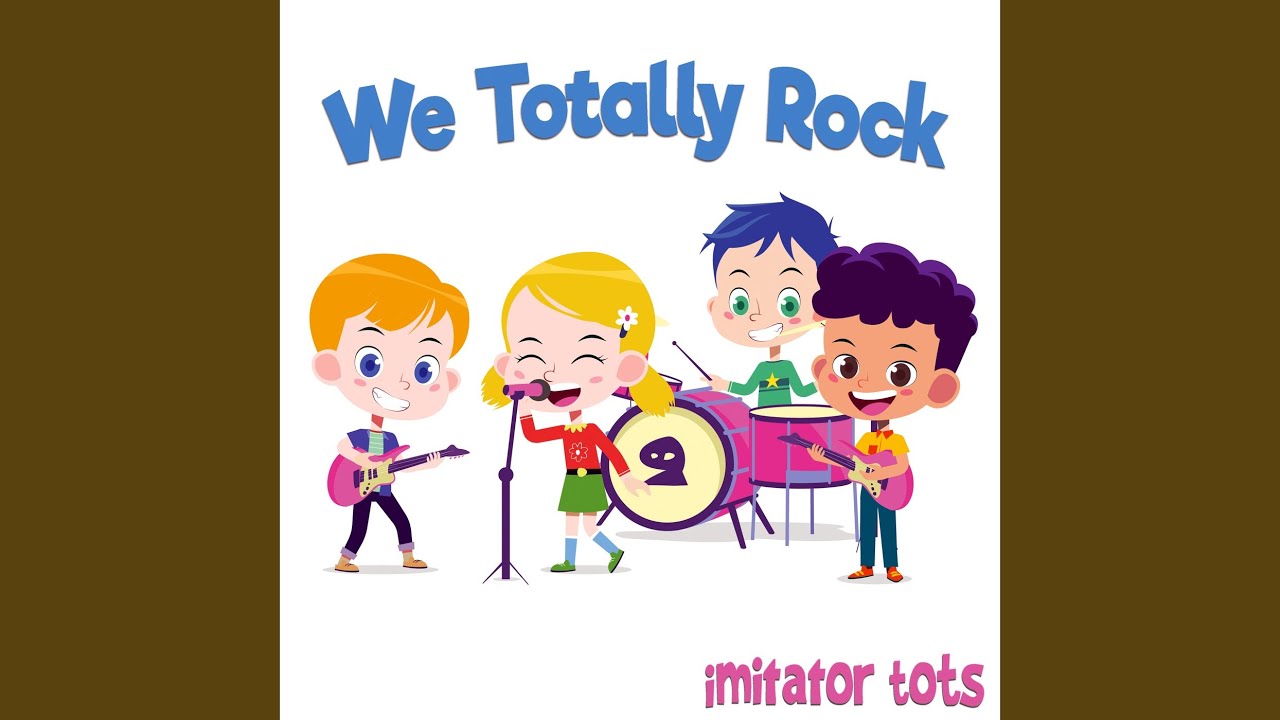 We Totally Rock - YouTube