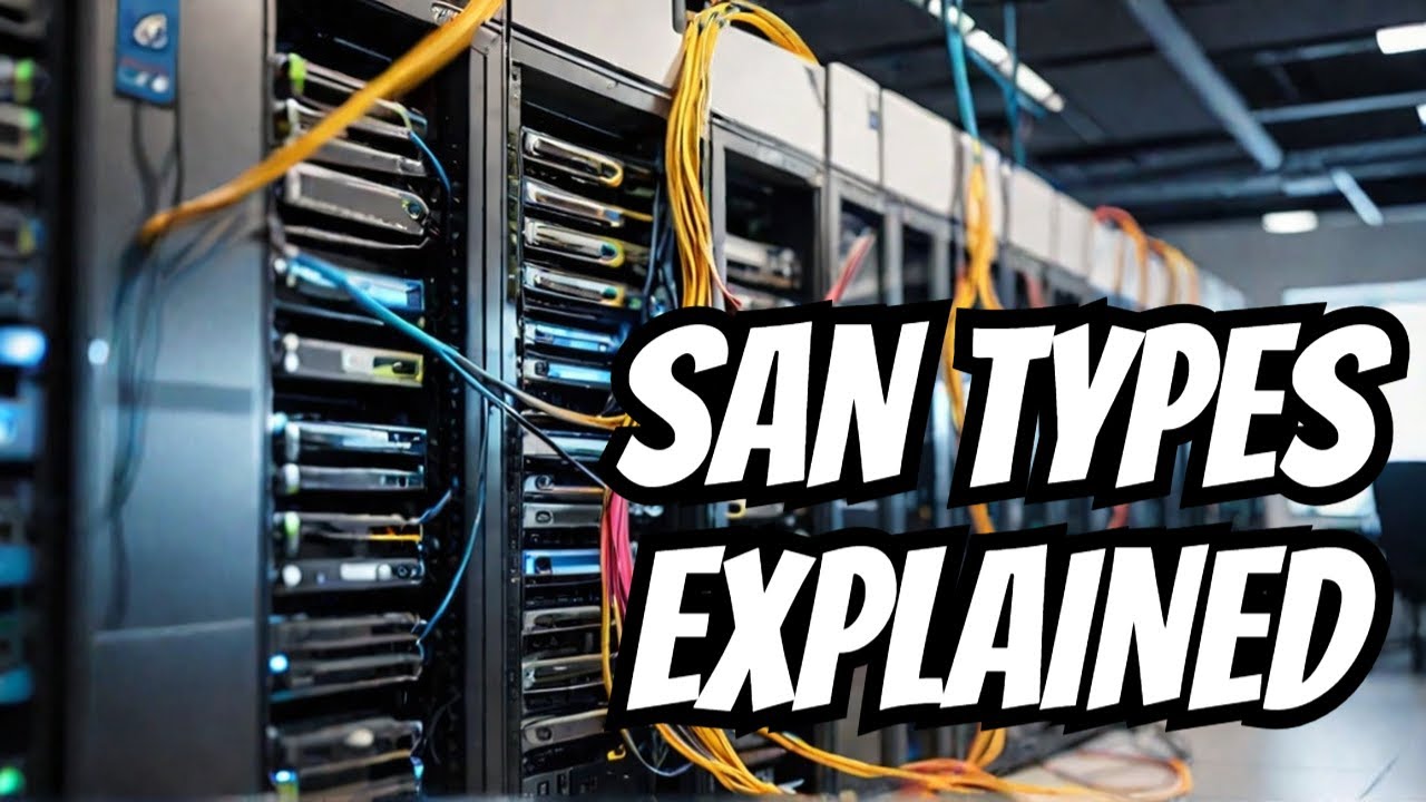 Types of Storage Area Network (SAN) | Virtual SAN, Unified SAN ...
