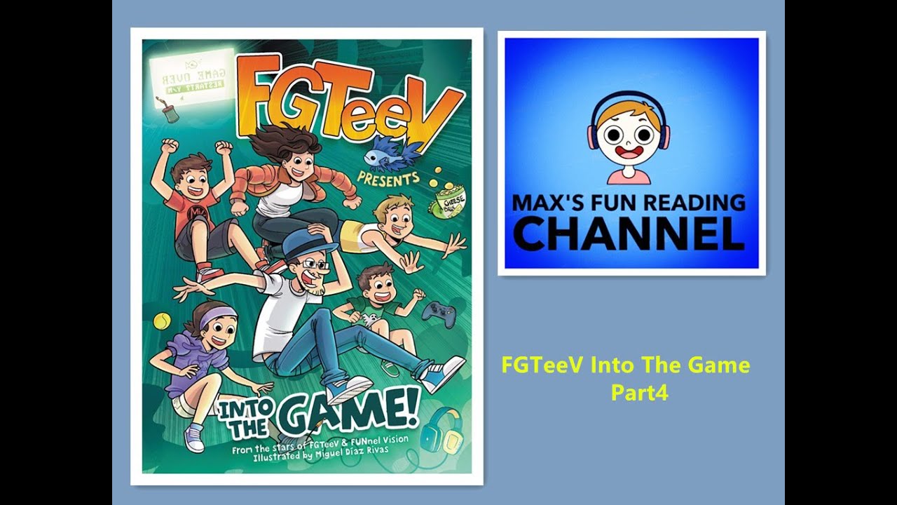 Reading: FGTEEV Into the Game Part 4 - YouTube