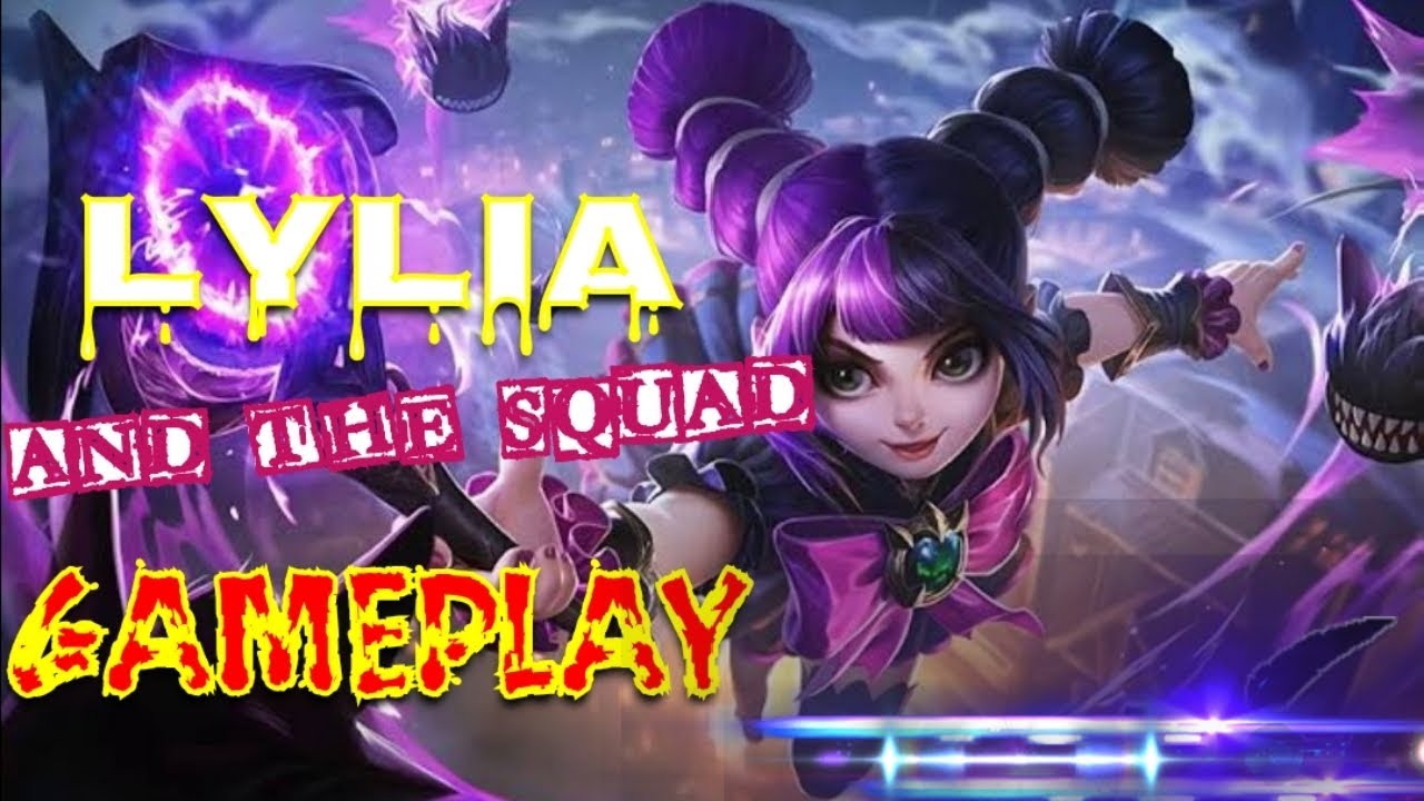 LYLIA GAMEPLAY | MOBILE LEGENDS - YouTube
