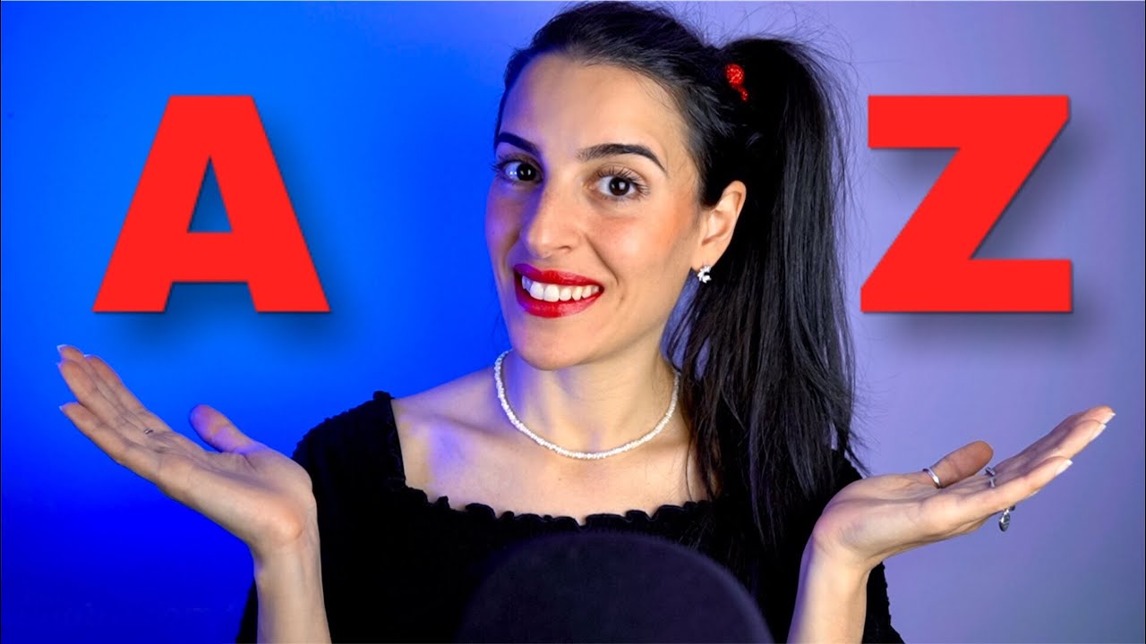 ASMR | TRIGGERS POTENTISSIMI dalla A alla Z 😴 - YouTube