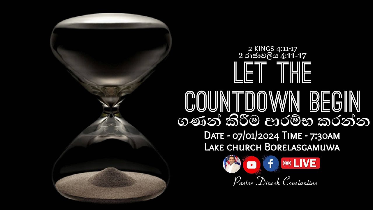 Let the countdown begin - Lake Church Boralesgamuwa - YouTube