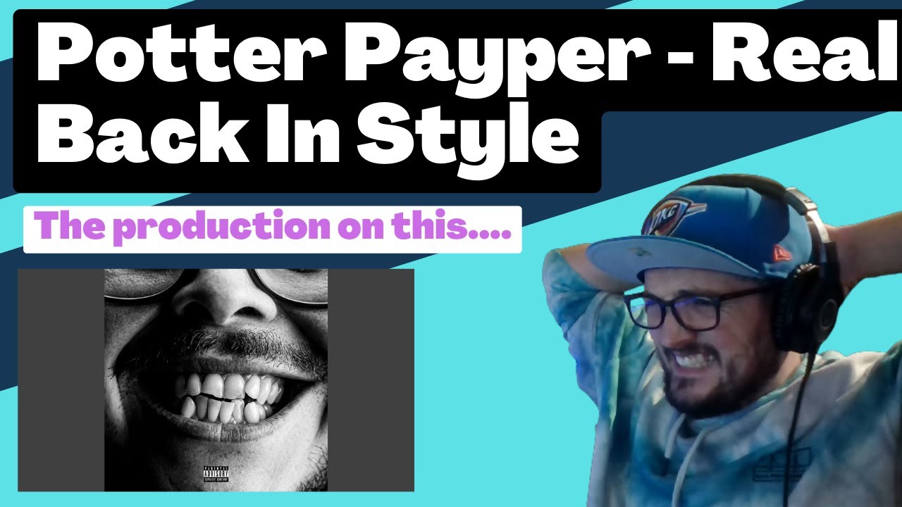 Potter Payper - Real Back In Style [Reaction] | Some guy's opinion ...