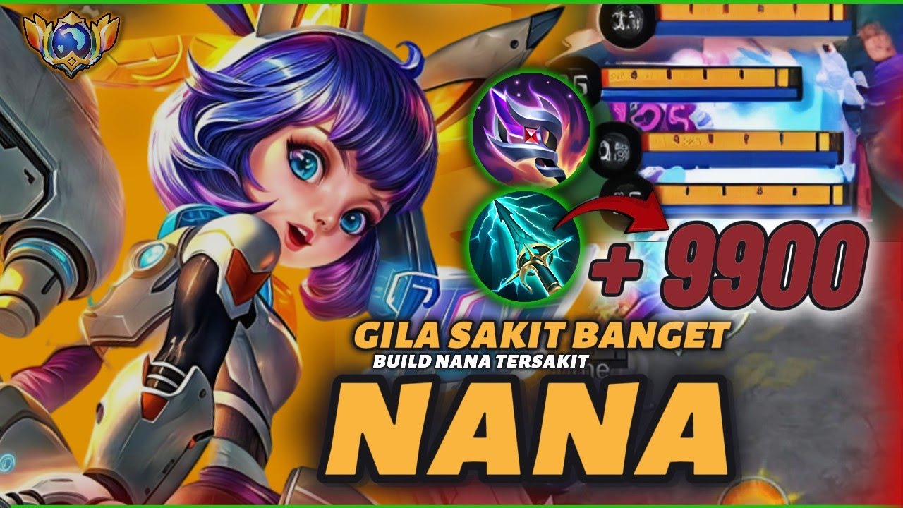 🔥BUILD NANA TERSAKIT 2025 TERBARU - NANA MLBB - YouTube