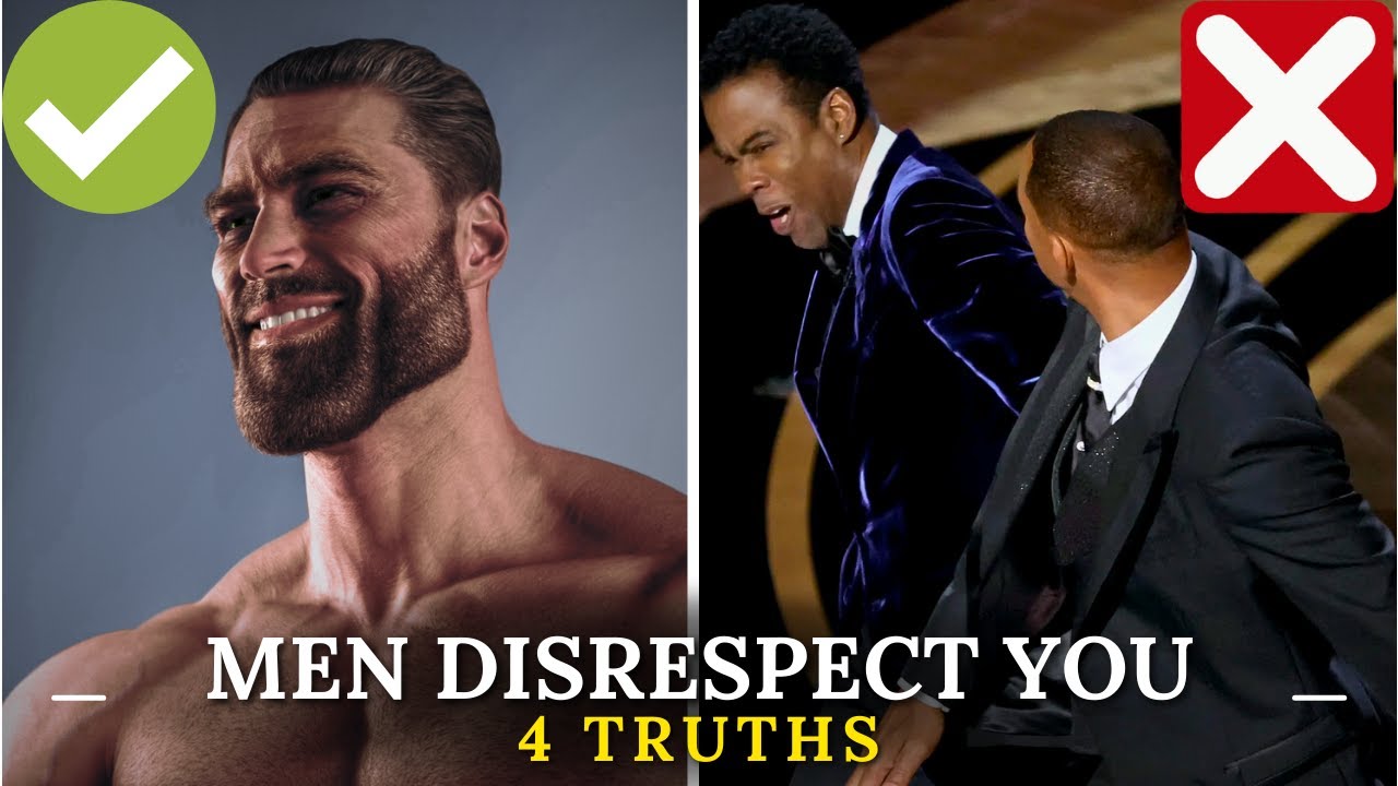4 HARSH Truths Why Men DISRESPECT You & How To FIX It (MUST Know ...