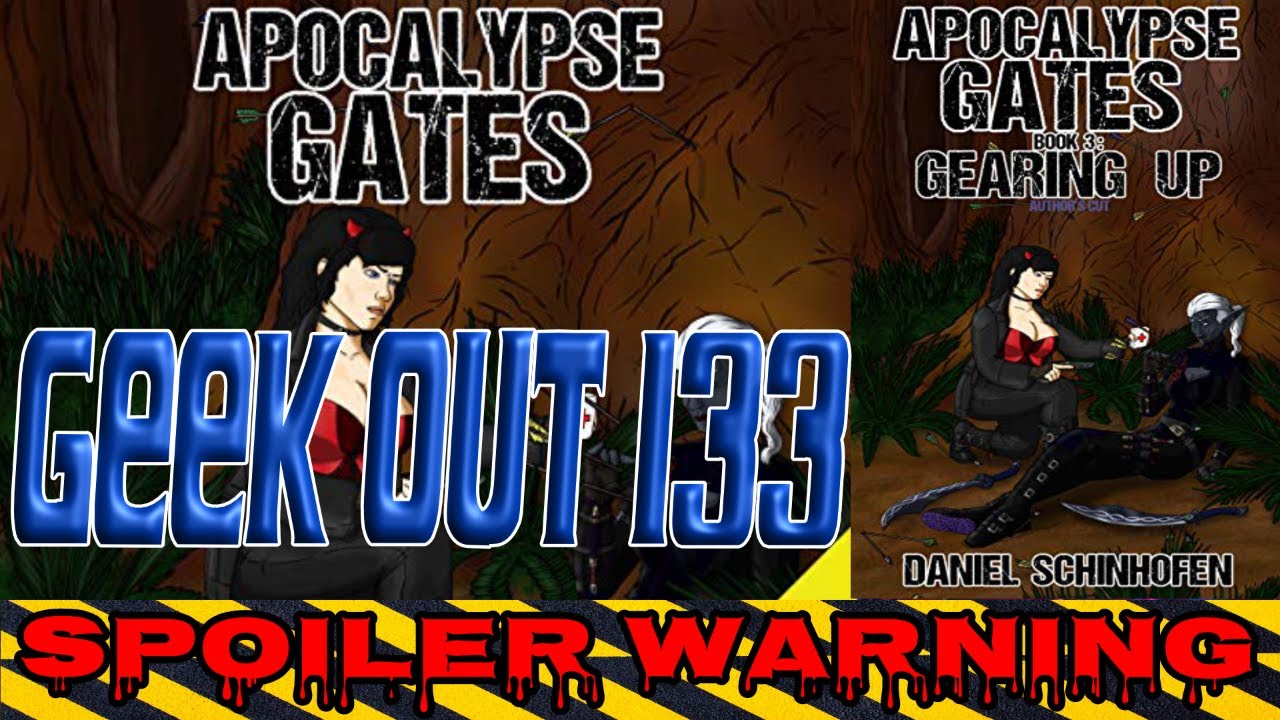 🔴Geek Out: 133 Gearing Up Apocalypse Gates Author's Cut Book 3 by ...