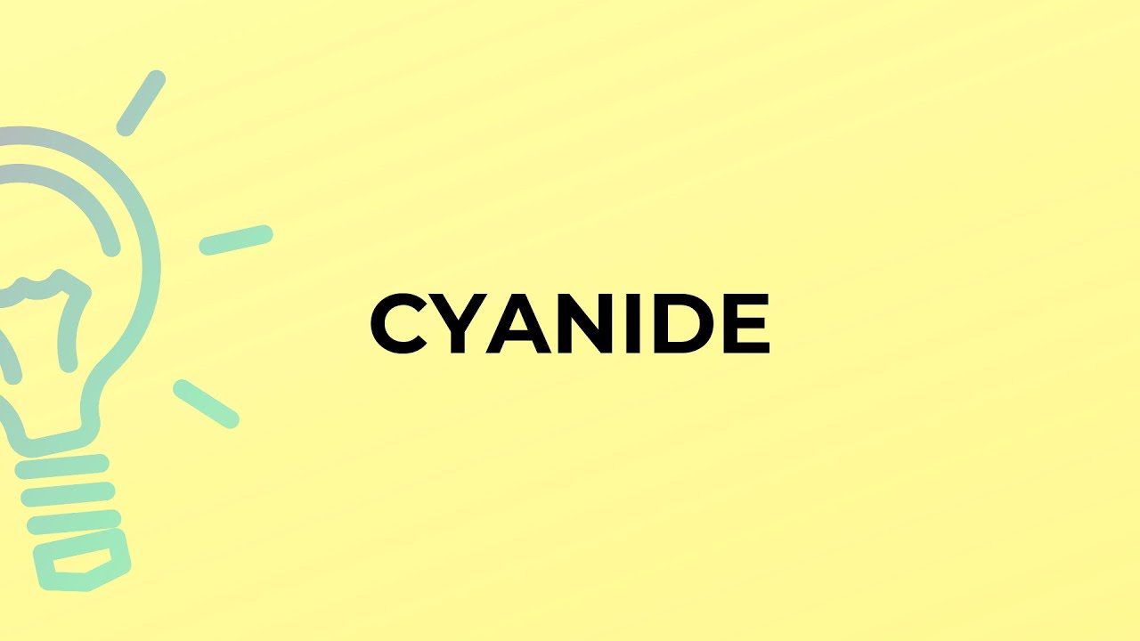 What is the meaning of the word CYANIDE? - YouTube