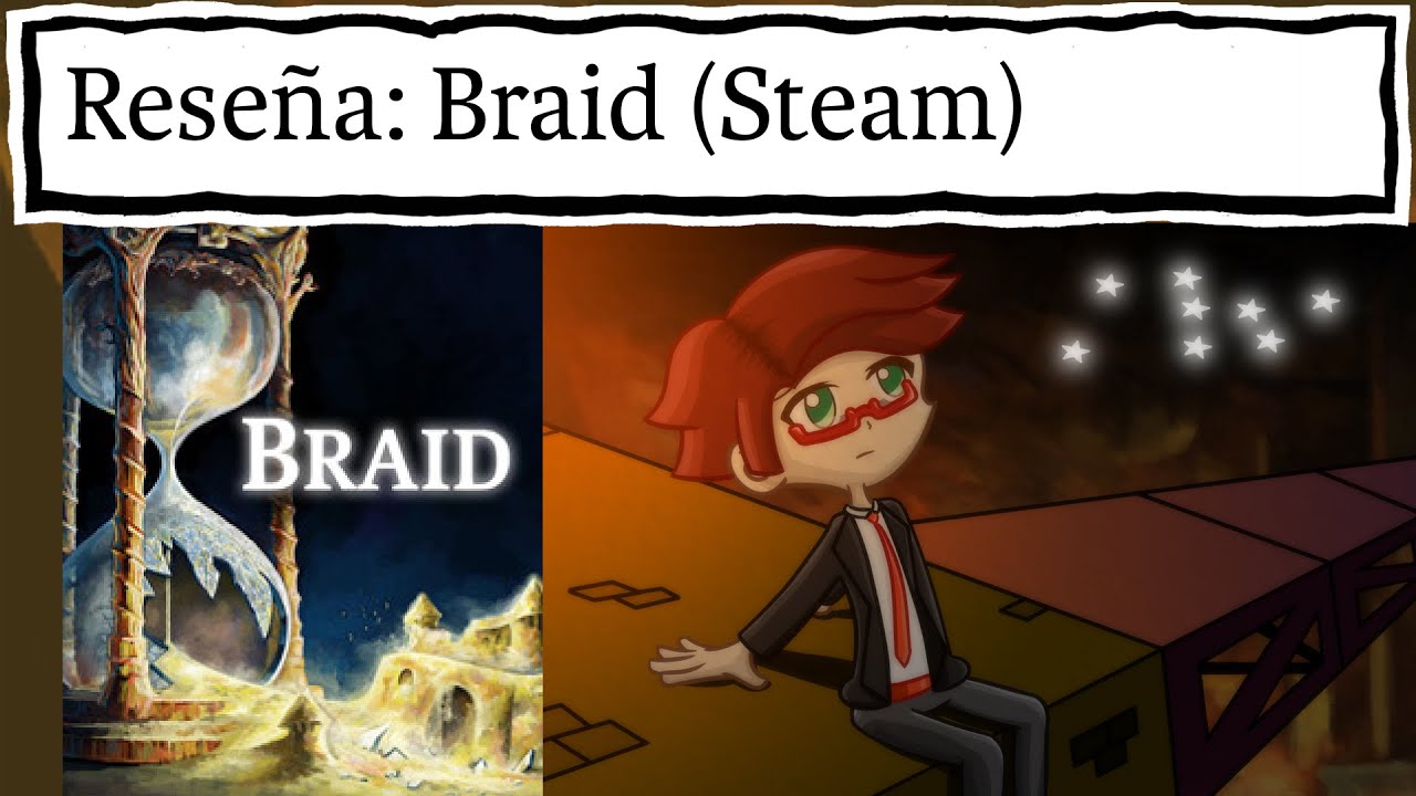 Reseña | Braid (Steam) [English subs] - YouTube