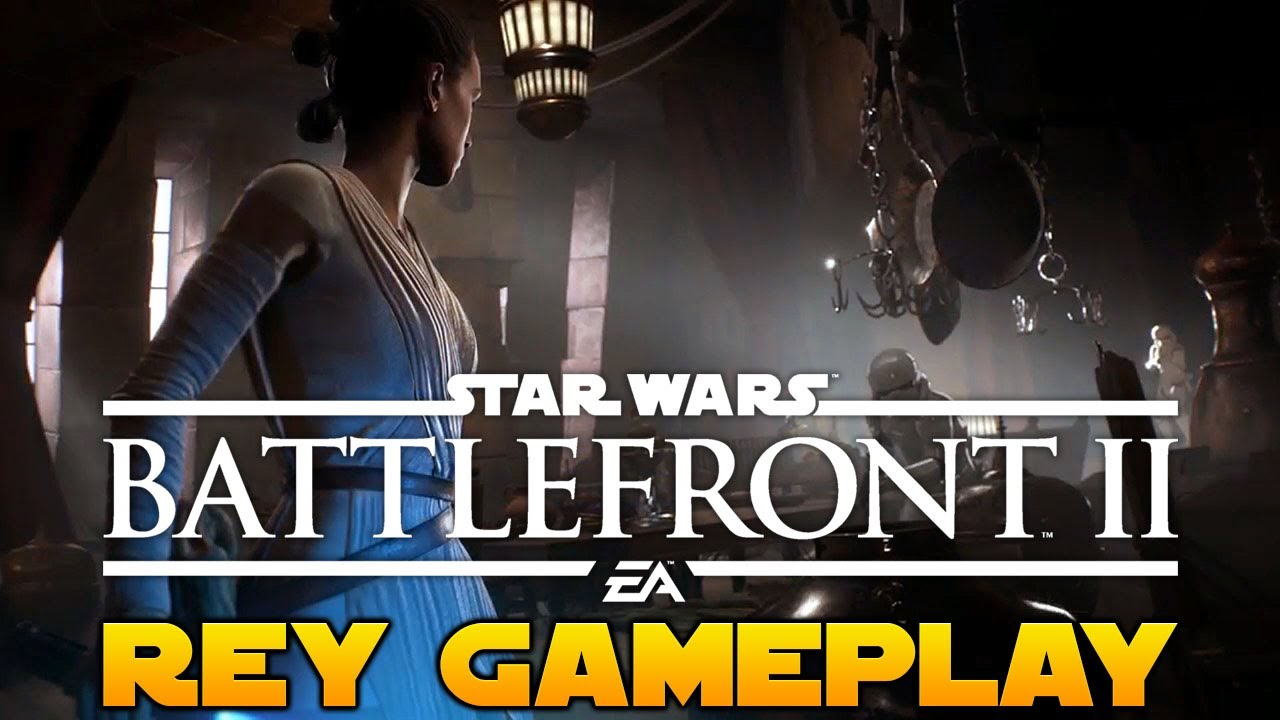 Star Wars Battlefront 2 Rey Gameplay, Abilities, Upgrades & Review ...