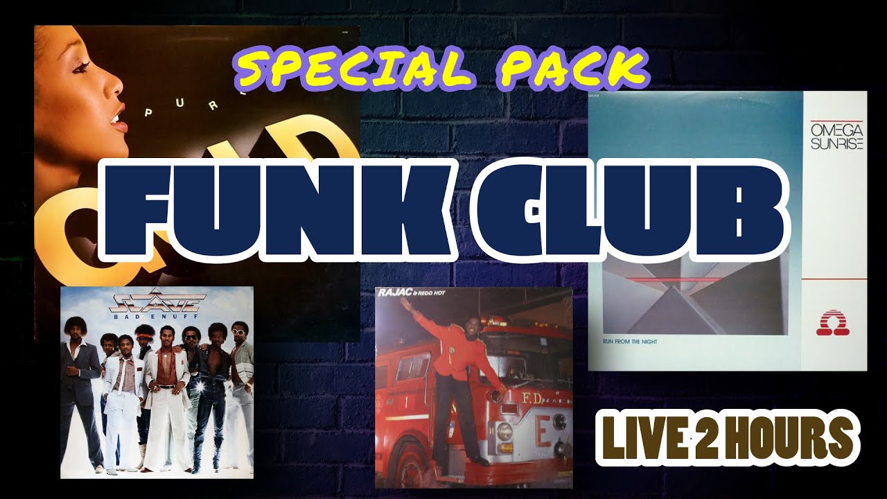 FUNK CLUB "SPECIAL PACK" - Funk Club # 07 & 02 ! - YouTube