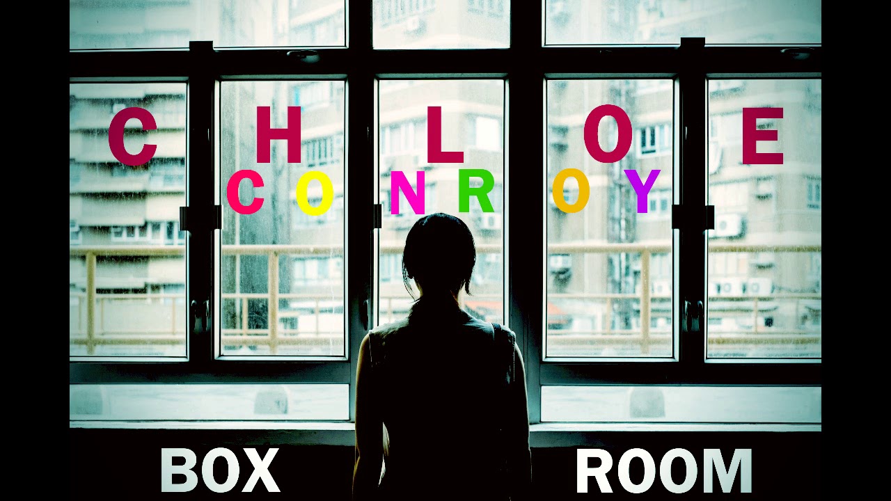 Chloe Conroy - Box Room - YouTube