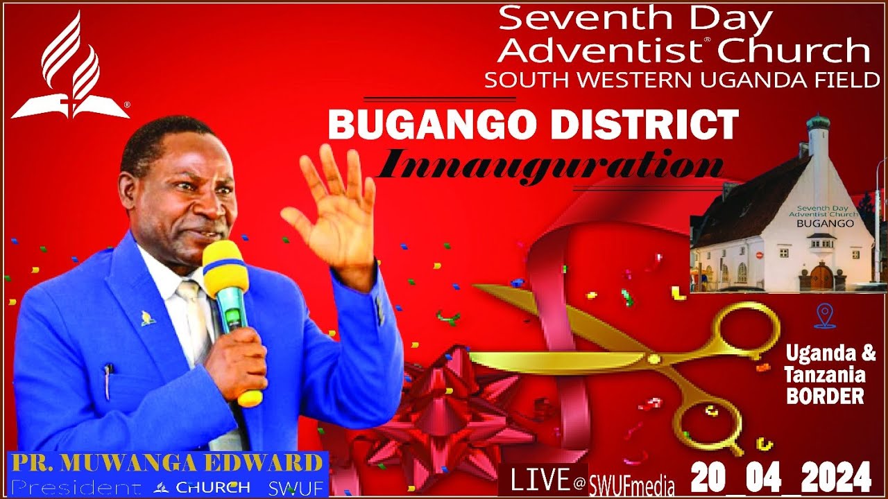 INUAGURATION SERVICE || SDA CHURCH BUGANGO DISTRICT|| PR.MUWANGA EDWARD ...